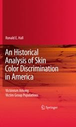An Historical Analysis of Skin Color Discrimination in America ...