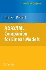 A SAS/IML Companion for Linear Models | SpringerLink