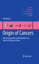 Origin of Cancers: Clinical Perspectives and Implications of a Stem ...
