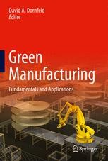 Green Manufacturing: Fundamentals and Applications | Springer Nature Link