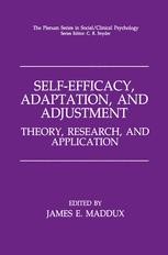 Self-Efficacy, Adaptation, and Adjustment: Theory, Research, and ...