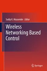 Wireless Networking Based Control | SpringerLink