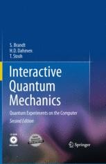 Interactive Quantum Mechanics: Quantum Experiments on the Computer ...