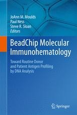 BeadChip Molecular Immunohematology: Toward Routine Donor and Patient ...