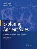 Exploring Ancient Skies: A Survey of Ancient and Cultural Astronomy ...