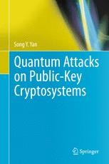 Quantum Attacks on Public-Key Cryptosystems | SpringerLink