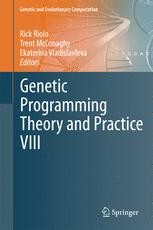 Genetic Programming Theory and Practice VIII | SpringerLink