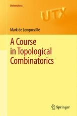 A Course in Topological Combinatorics | SpringerLink