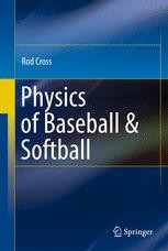 Physics of Baseball & Softball | Springer Nature Link