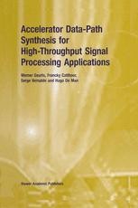 Accelerator Data-Path Synthesis for High-Throughput Signal Processing ...