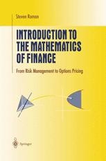 Introduction to the Mathematics of Finance: From Risk Management to ...
