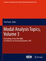 Modal Analysis Topics, Volume 3: Proceedings of the 29th IMAC, A ...