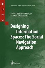 Designing Information Spaces: The Social Navigation Approach | SpringerLink