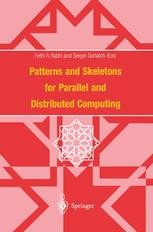Patterns and Skeletons for Parallel and Distributed Computing | SpringerLink