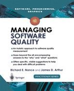 Managing Software Quality: A Measurement Framework for Assessment and ...