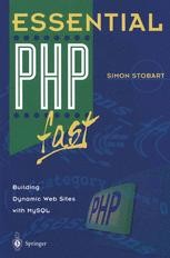 Essential PHP fast: Building Dynamic Web Sites with MySQL | SpringerLink