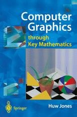 Computer Graphics through Key Mathematics | SpringerLink