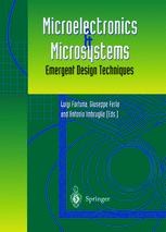 Microelectronics and Microsystems: Emergent Design Techniques ...