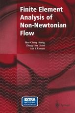 Finite Element Analysis of Non-Newtonian Flow: Theory and Software ...