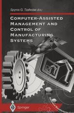 Computer-Assisted Management and Control of Manufacturing Systems ...
