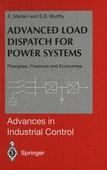 Advanced Load Dispatch for Power Systems: Principles, Practices and ...