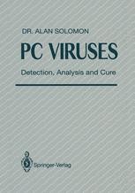 PC Viruses: Detection, Analysis and Cure | Springer Nature Link ...