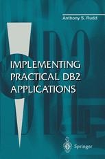 Implementing Practical DB2 Applications | SpringerLink
