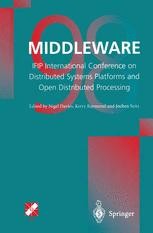 Middleware’98: IFIP International Conference on Distributed Systems Platforms and Open ...