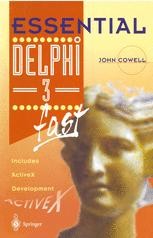 Essential Delphi 3 fast: Includes ActiveX Development | SpringerLink