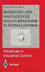 Modelling and Simulation of Human Behaviour in System Control ...