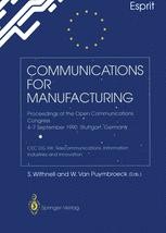 Communications for Manufacturing: Proceedings of the Open Congress 4–7 ...