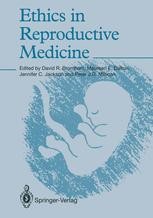 Ethics in Reproductive Medicine | SpringerLink