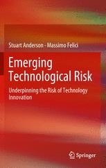 Emerging Technological Risk: Underpinning the Risk of Technology ...