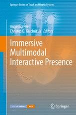 Immersive Multimodal Interactive Presence | Springer Nature Link (formerly SpringerLink)