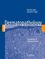 Dermatopathology: Classification of Cutaneous Lesions | Springer Nature ...