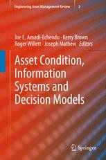 Asset Condition, Information Systems and Decision Models | SpringerLink