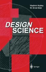 Design Science: Introduction to the Needs, Scope and Organization of ...