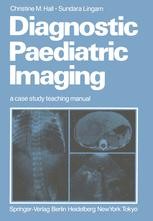 Diagnostic Paediatric Imaging: a case study teaching manual | SpringerLink