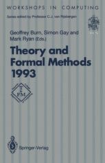 Theory and Formal Methods 1993: Proceedings of the First Imperial ...