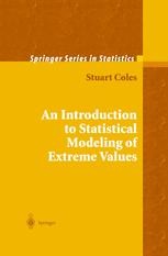 An Introduction to Statistical Modeling of Extreme Values | Springer ...