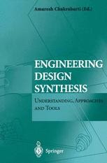 Engineering Design Synthesis: Understanding, Approaches and Tools ...