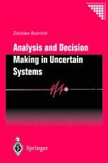 Analysis and Decision Making in Uncertain Systems | SpringerLink