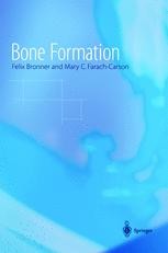 Bone Formation | Springer Nature Link (formerly SpringerLink)