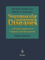 Neuromuscular Diseases: A Practical Approach to Diagnosis and ...