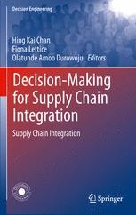 Decision-Making for Supply Chain Integration: Supply Chain Integration ...