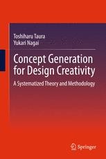Concept Generation for Design Creativity: A Systematized Theory and ...