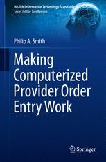 Making Computerized Provider Order Entry Work | SpringerLink