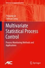 Multivariate Statistical Process Control: Process Monitoring Methods and Applications | SpringerLink