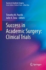 Success in Academic Surgery: Clinical Trials | Springer Nature Link ...