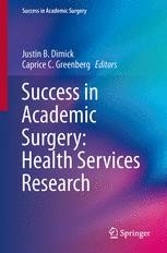 Success in Academic Surgery: Health Services Research | SpringerLink